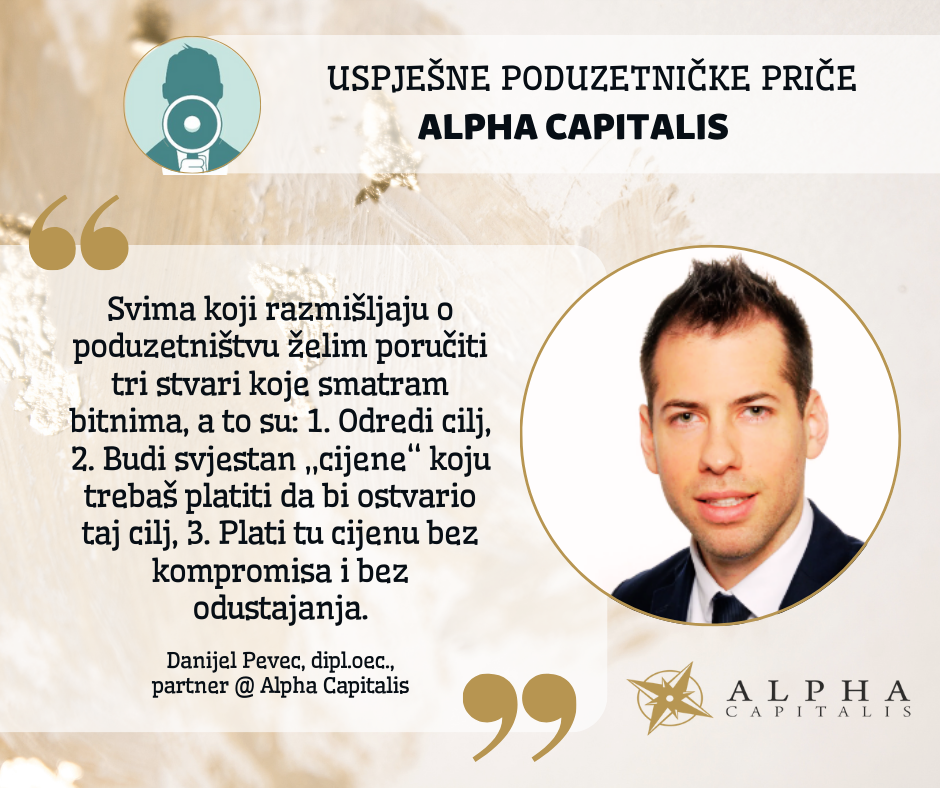 Glas Poduzetnika - Uspješna poduzetnička priča - Alpha Capitalis
